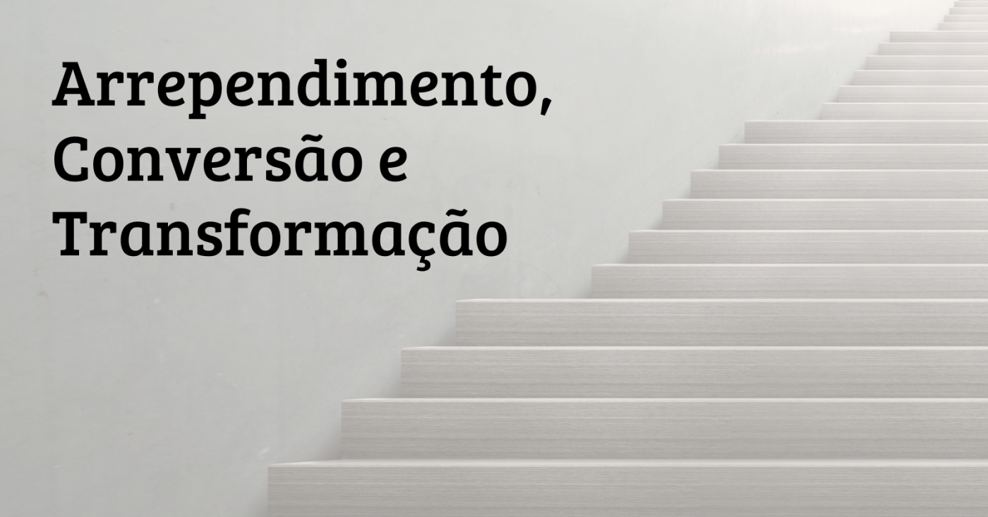 A palavra arrependimento na Bíblia – Lucas Pedro